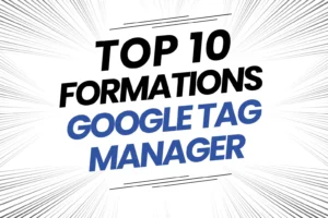 top 10 formations Google Tag Manager GTM - Formations Analytics